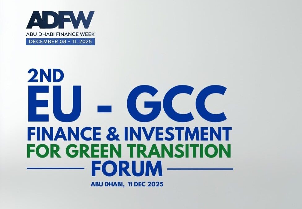 2nd EU-GCC Finance & Investment for Green Transition Forum – Dii Desert ...